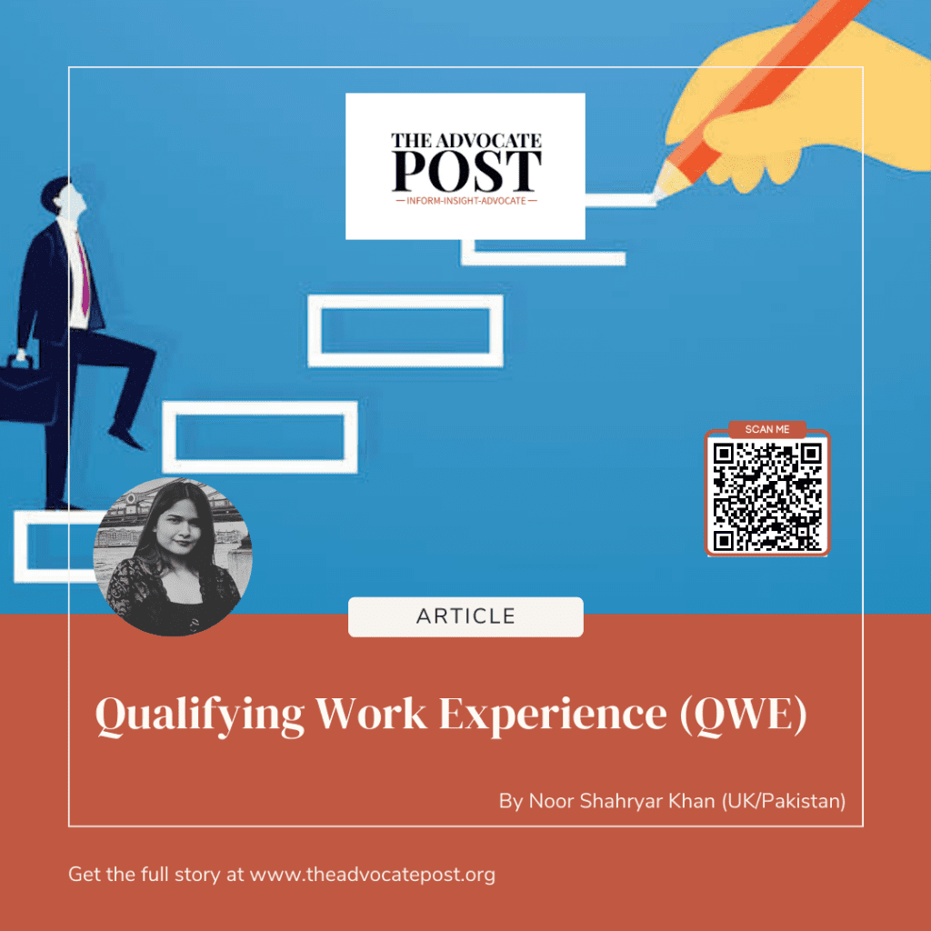 Qualifying Work Experience (QWE) - The Advocate Post